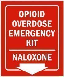 AEK - Illinois Supply Company Naloxone Narcan Overdose Kit Sign